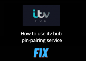 How to Use ITV Hub PIN-pairing Service – iPopline